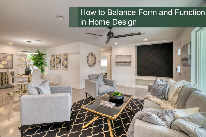 How to Balance Form and Function in Home Design - Ridgeline Homes, LLC